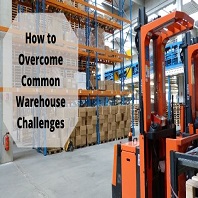 7 Warehouse Management Challenges & Ways To Overcome Them