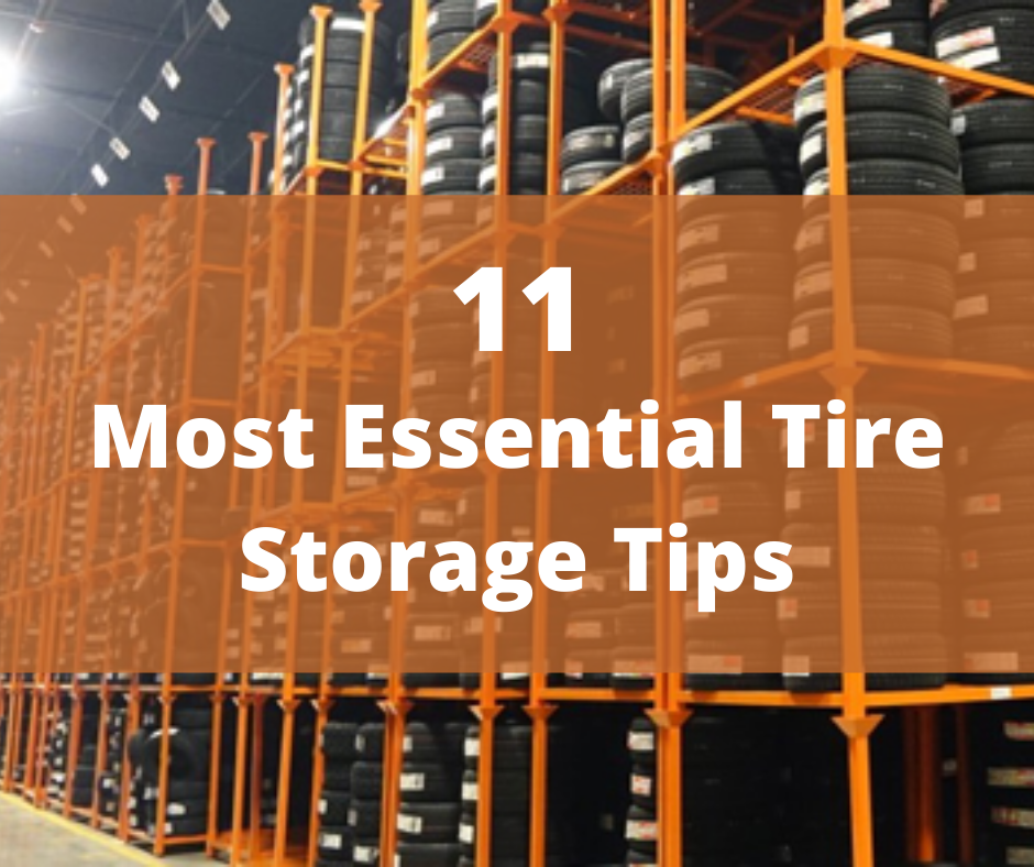 11 Most Essential Tire Storage Tips